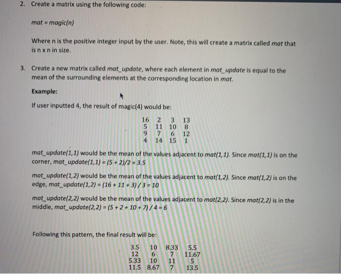 Solved 2. Create a matrix using the following code: mat | Chegg.com