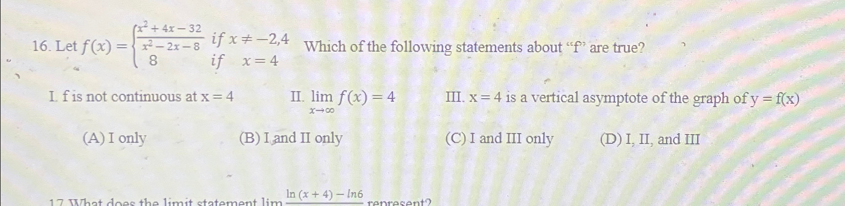 Solved Let f(x)={x2+4x-32x2-2x-8 if x≠-2,48 if x=4 ﻿Which of | Chegg.com