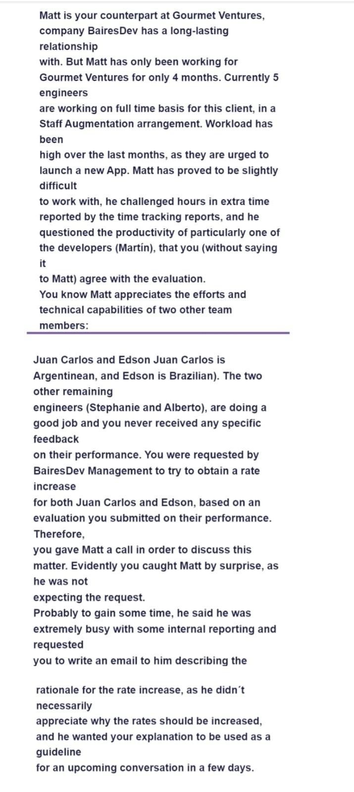 Solved Matt is your counterpart at Gourmet Ventures, company | Chegg.com