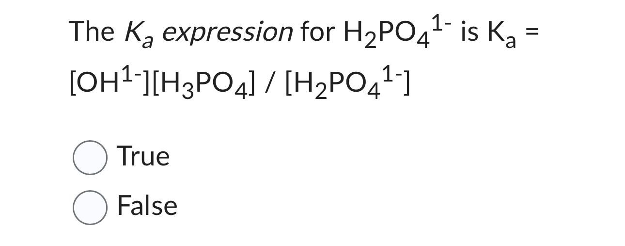 Solved The Ka ﻿expression for H2PO41- ﻿is | Chegg.com