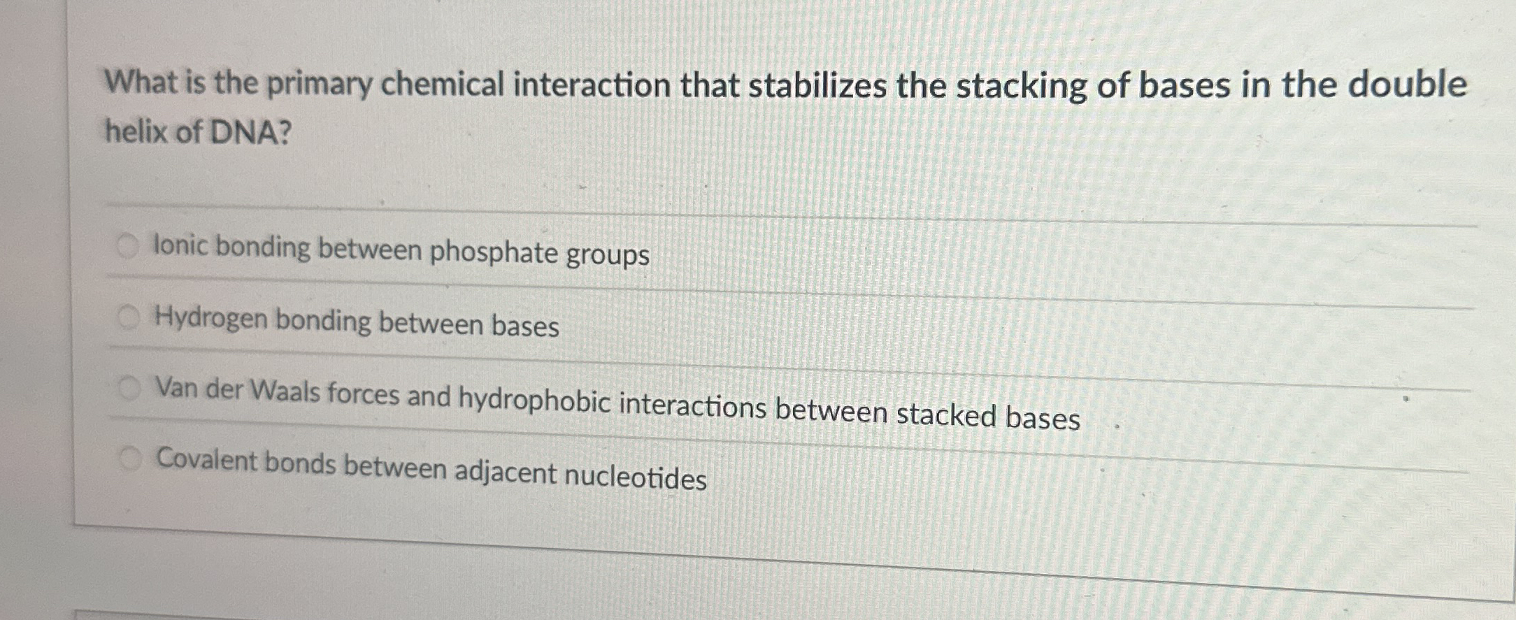 Solved What is the primary chemical interaction that | Chegg.com
