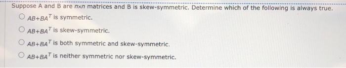 Solved Suppose A and B are nxn matrices and B is | Chegg.com