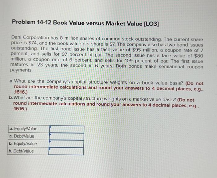 Solved Problem 14-12 Book Value versus Market Value [LO3] | Chegg.com