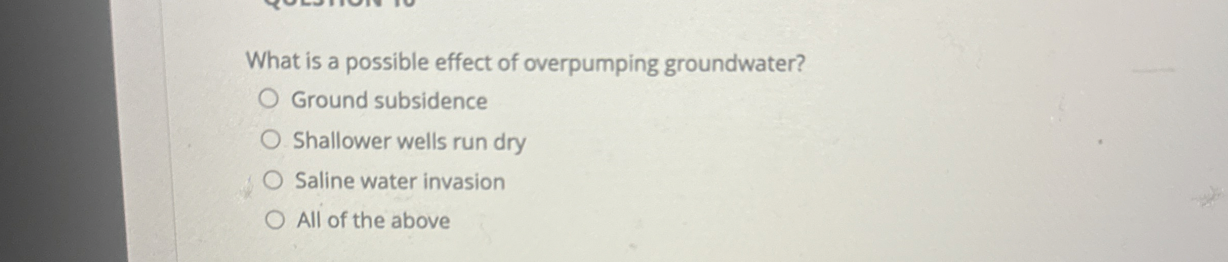 Solved What is a possible effect of overpumping groundwater? | Chegg.com