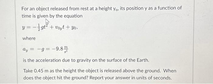 Solved For An Object Released From Rest At A Height Yo Its