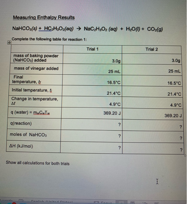 Solved Measuring Enthalpy Results NaHCO3(s) + HC2H3O2(aq) → | Chegg.com