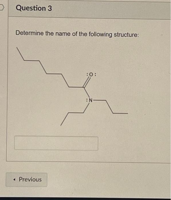 Solved Determine the name of the following structure: | Chegg.com
