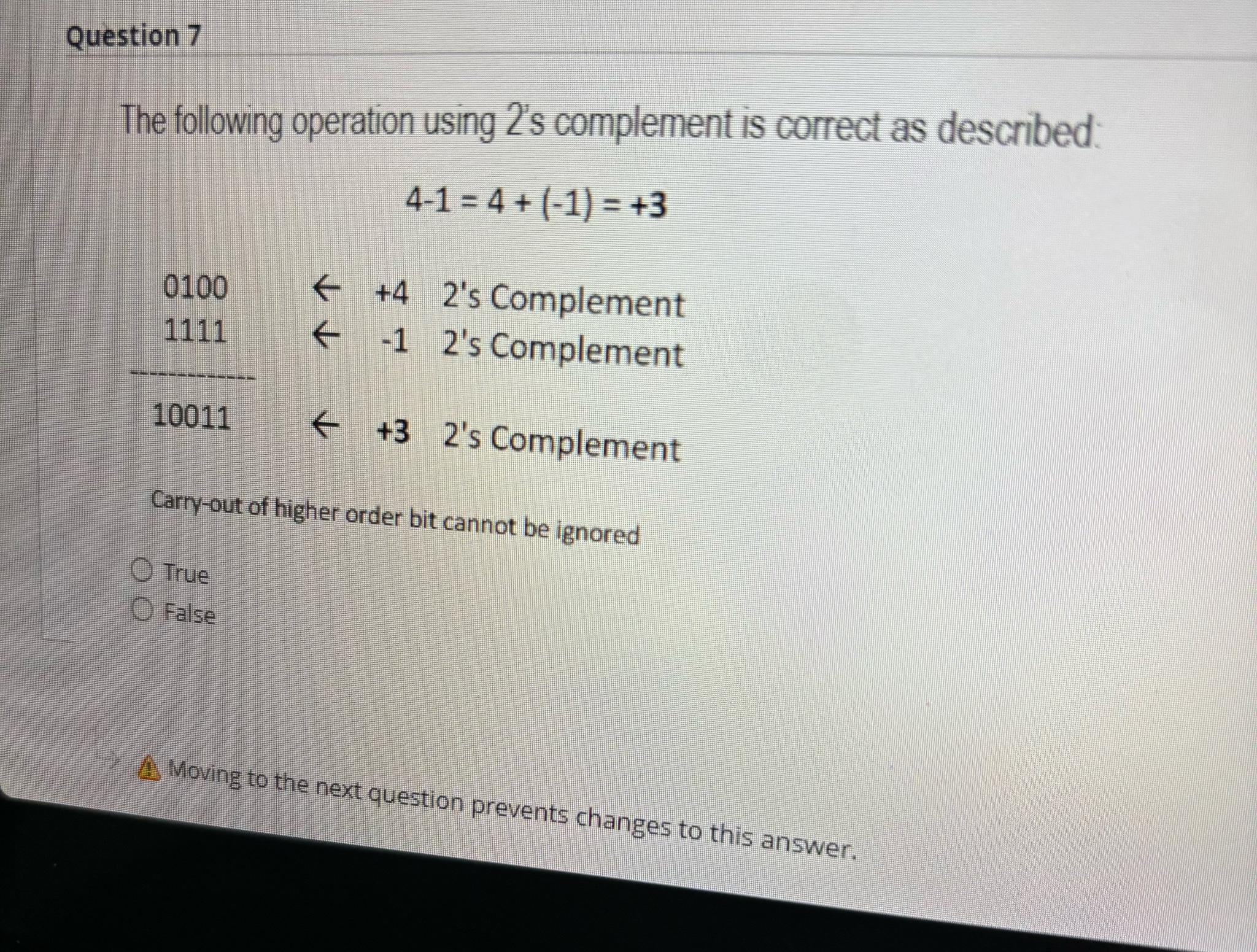 Solved Question 7The following operation using 2's | Chegg.com