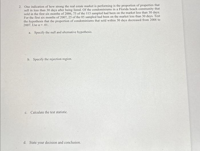 Solved 2. One indication of how strong the real estate | Chegg.com