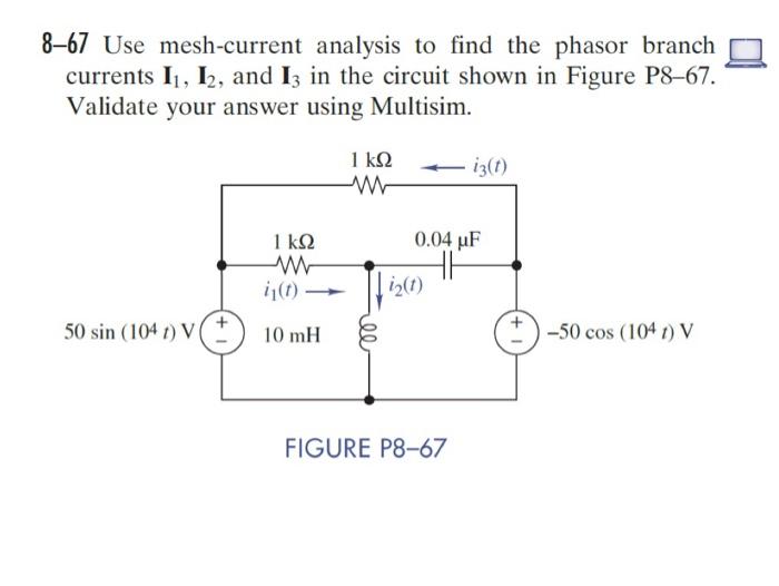 Solved 8–67 Use mesh-current analysis to find the phasor | Chegg.com