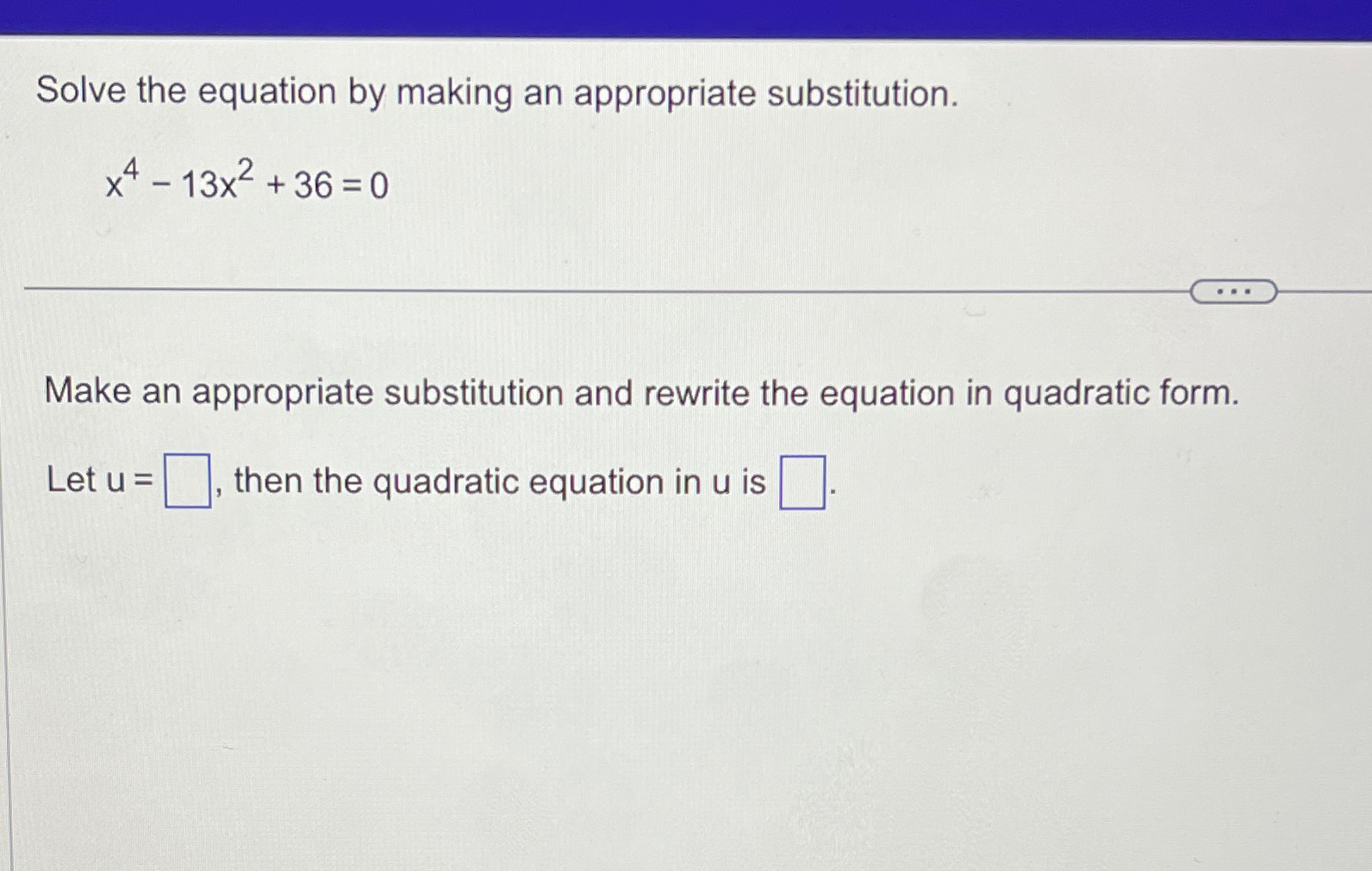 Solved Solve the equation by making an appropriate | Chegg.com