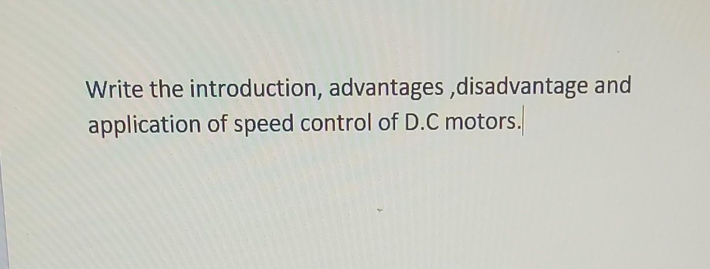 Solved Write the introduction, advantages, disadvantage and | Chegg.com