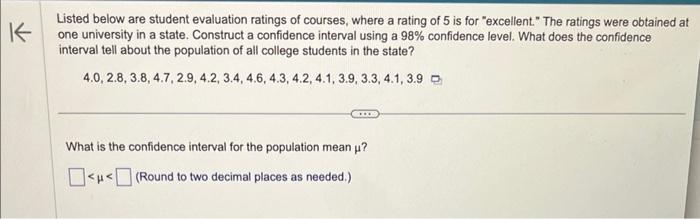 Solved Listed below are student evaluation ratings of | Chegg.com