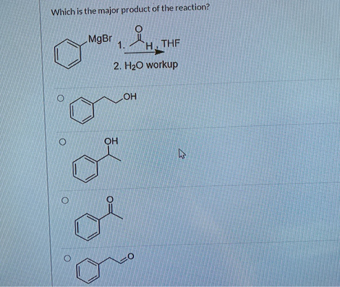 Solved Which is the major product of the reaction? MgBr PH | Chegg.com