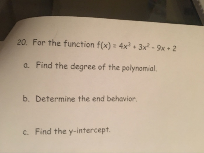 Solved 20. For the function f(x) = 4x3 + 3x2 - 9x + 2 a. | Chegg.com
