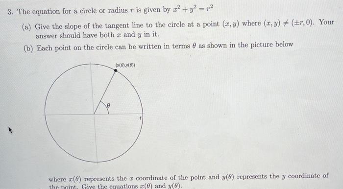 Solved 3. The equation for a circle or radius r is given by | Chegg.com