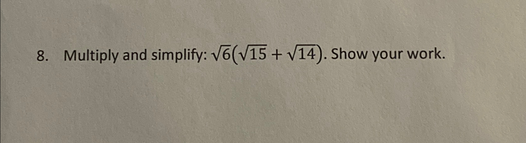 Solved Multiply and simplify: 62(152+142). ﻿Show your work. | Chegg.com