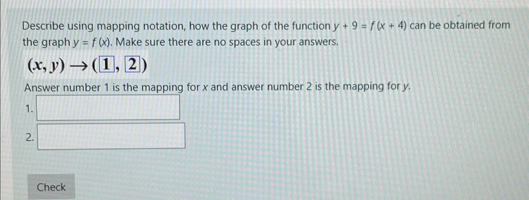 Solved Describe using mapping notation, how the graph of the | Chegg.com