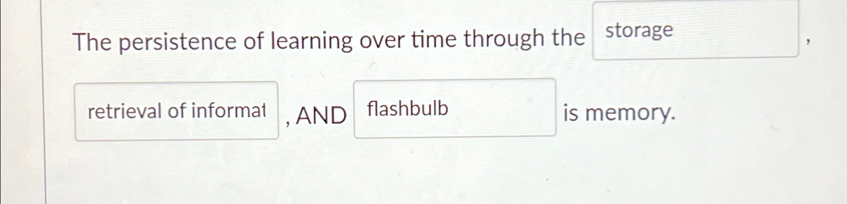 Solved The persistence of learning over time through the, | Chegg.com