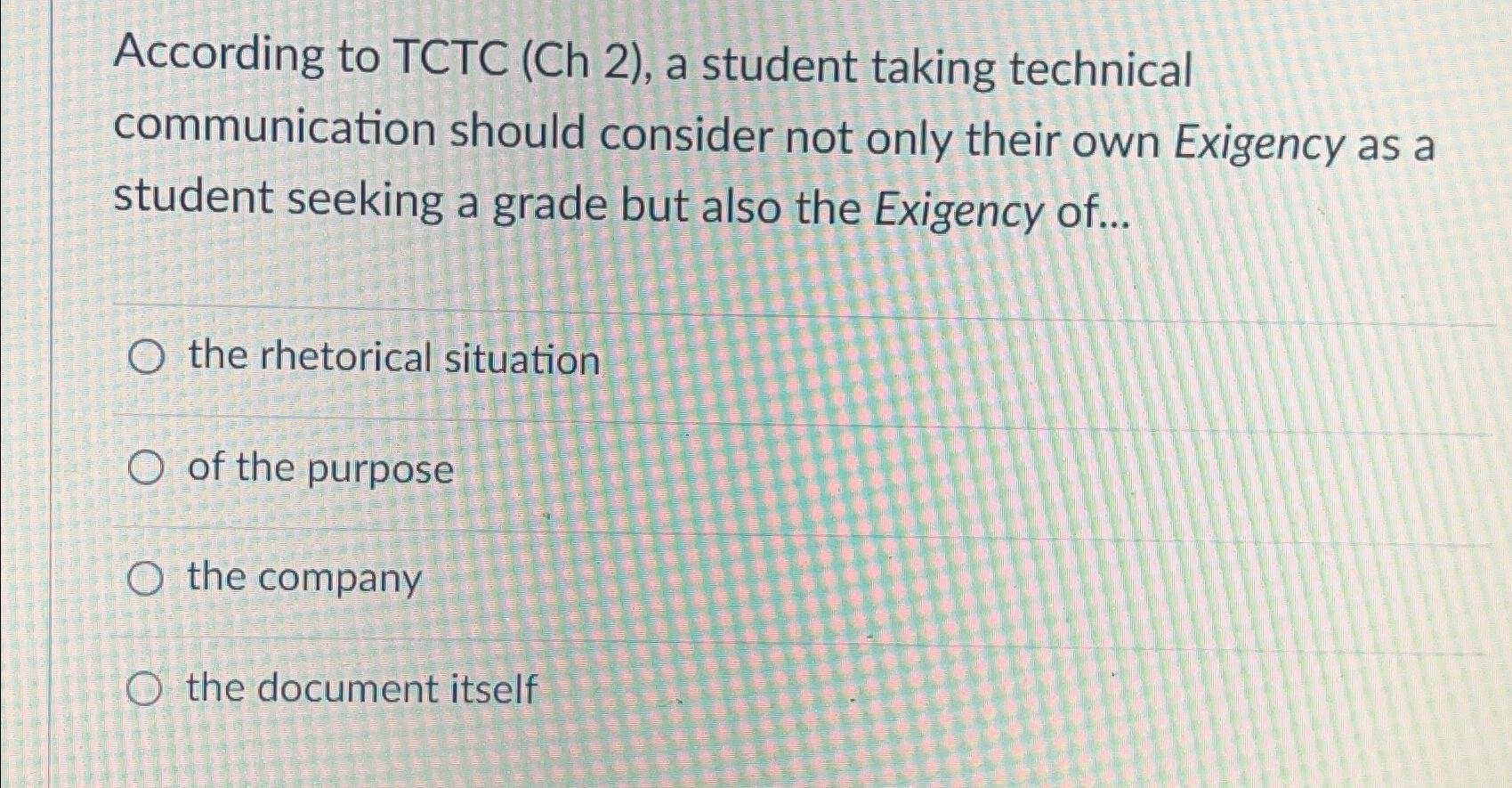 Solved According to TCTC (Ch 2), ﻿a student taking technical | Chegg.com