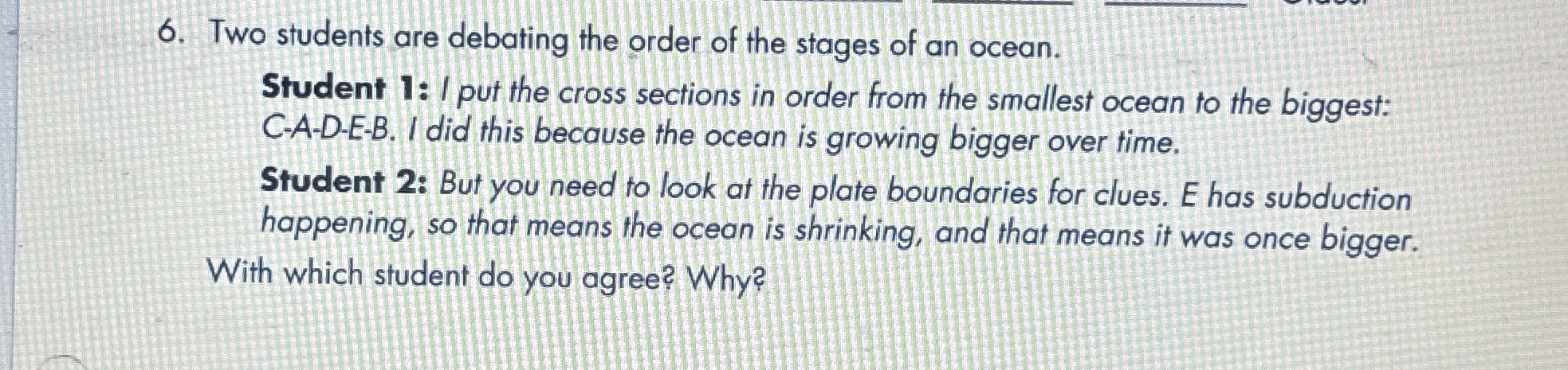 Solved Two students are debating the order of the stages of | Chegg.com
