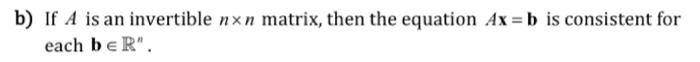 Solved True or false? If A is an invertible nxn matrix, then | Chegg.com