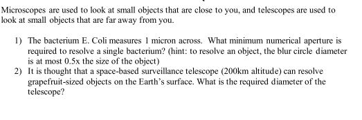 Solved Microscopes are used to look at small objects that | Chegg.com
