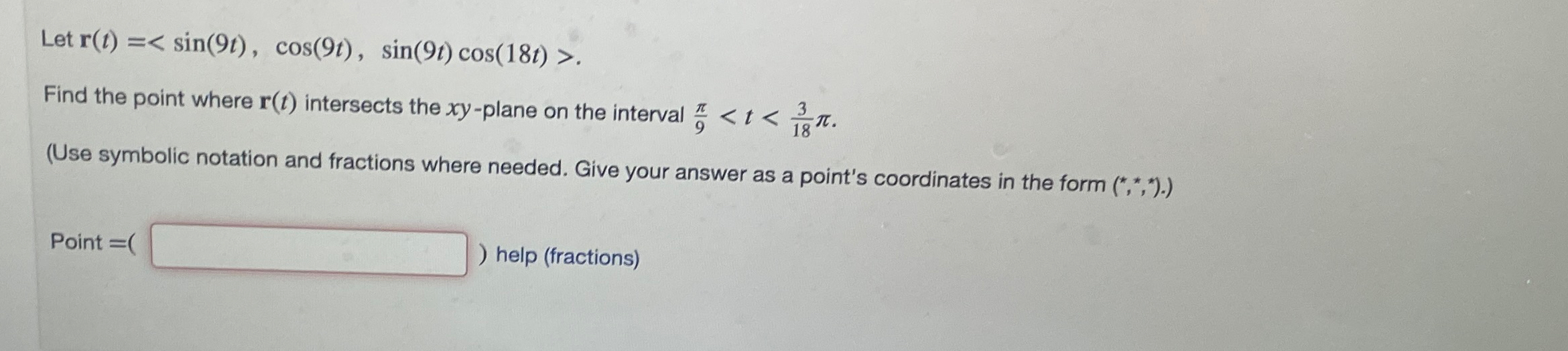 Solved Let r(t)=.Find the point where r(t) ﻿intersects the | Chegg.com