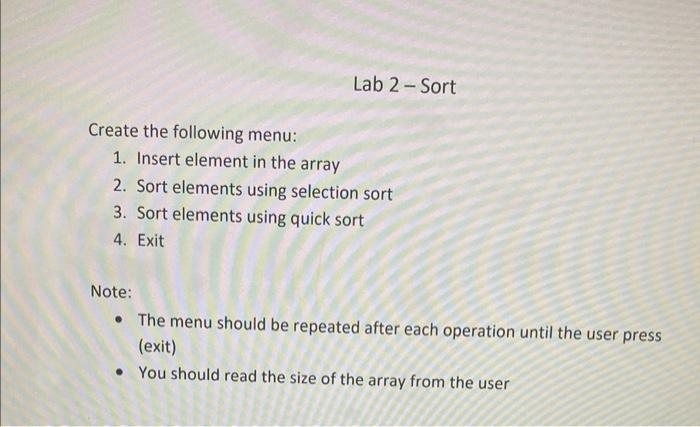 Solved Lab 2 - Sort Create the following menu: 1. Insert | Chegg.com