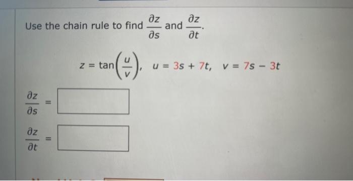 Solved Use the chain rule to find ∂s∂z and ∂t∂z. | Chegg.com