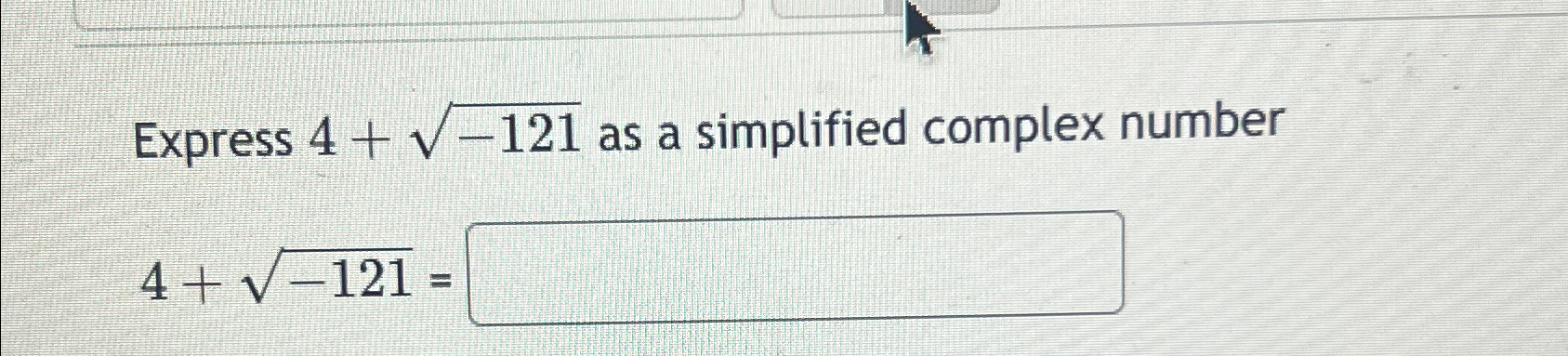 Solved Express 4+-1212 ﻿as a simplified complex | Chegg.com