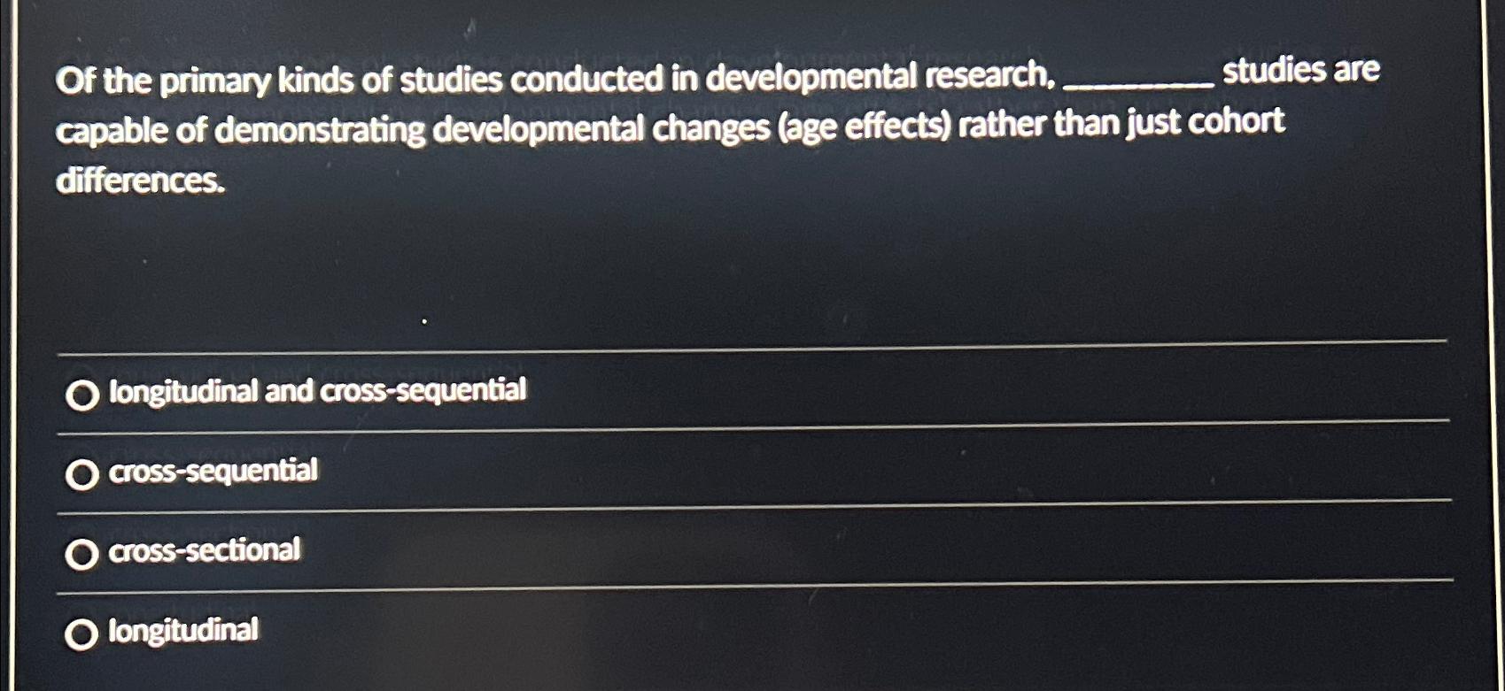 Solved Of the primary kinds of studies conducted in | Chegg.com