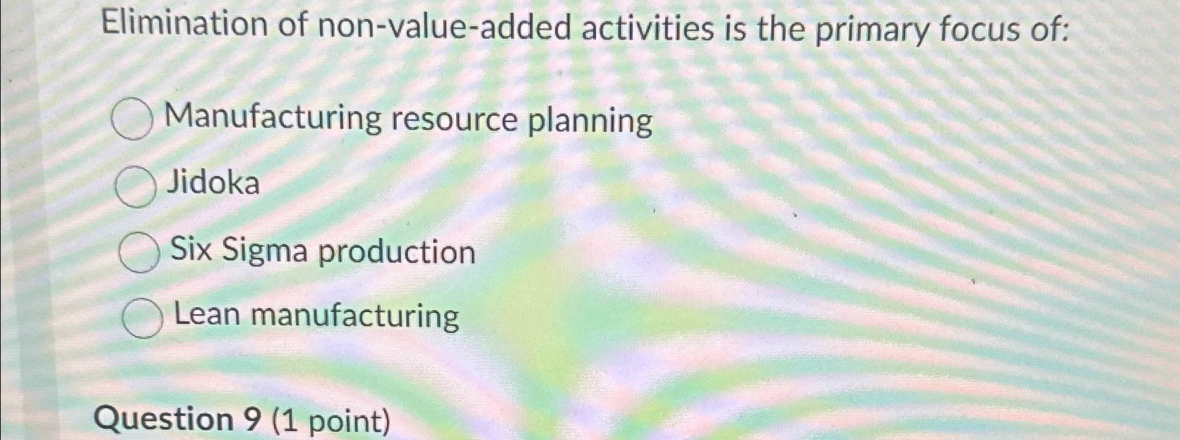 Solved Elimination of non-value-added activities is the | Chegg.com
