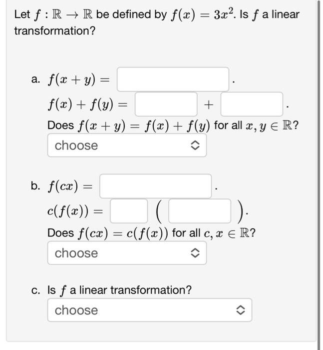 Solved Let f:R→R be defined by f(x)=3x2. Is f a linear | Chegg.com