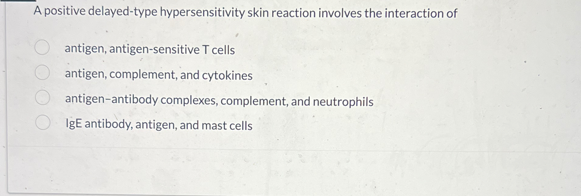 Solved A positive delayed-type hypersensitivity skin | Chegg.com
