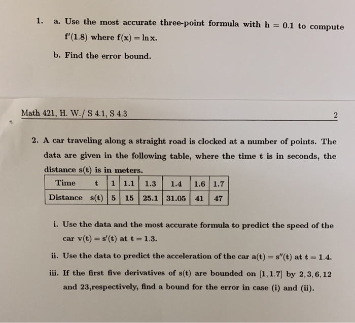 1. a. Use the most accurate three-point formula with | Chegg.com
