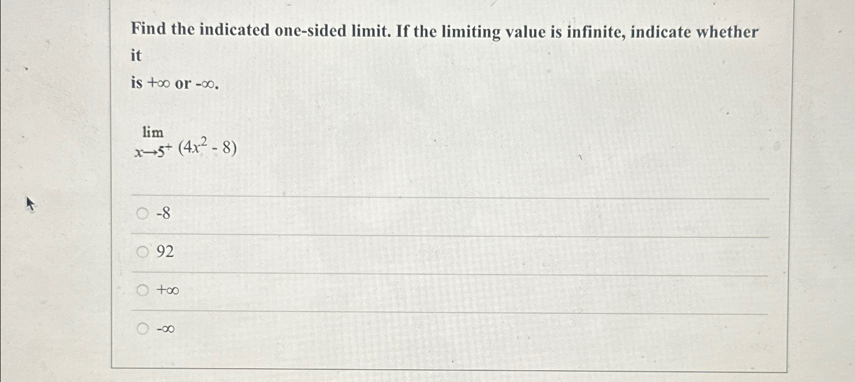Solved Find the indicated one-sided limit. ﻿If the limiting | Chegg.com