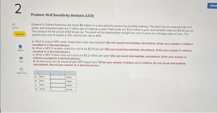 Solved Problem 10-8 Sensitivity Analysis (LO3) Emperor's | Chegg.com