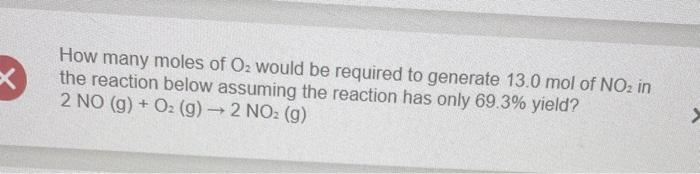 Solved How many moles of O2 would be required to generate | Chegg.com
