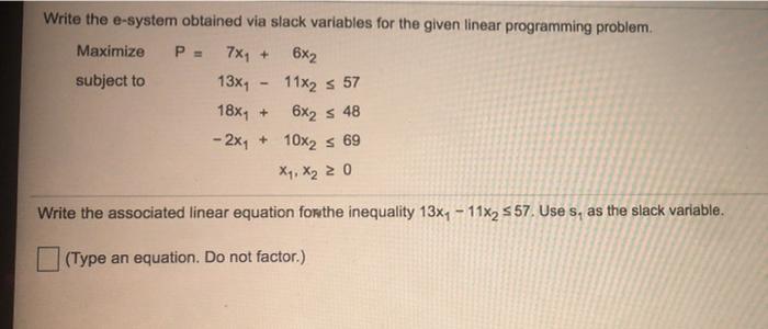 Solved P = Write the e-system obtained via slack variables | Chegg.com