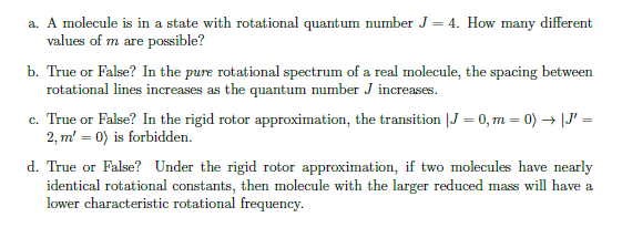 Solved a. ﻿A molecule is in a state with rotational quantum | Chegg.com