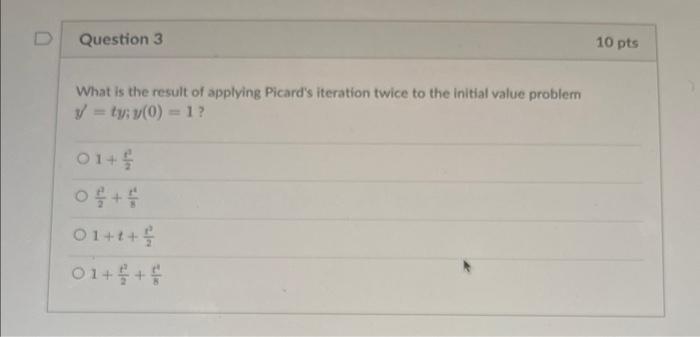 Solved What is the result of applying Picard's iteration | Chegg.com