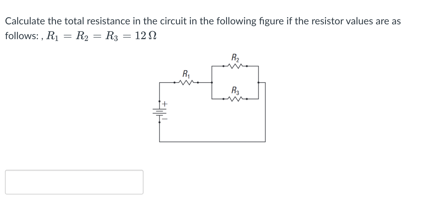 Solved Calculate the total resistance in the circuit in the | Chegg.com