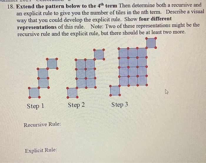 Solved 18. Extend the pattern below to the 4th term Then | Chegg.com