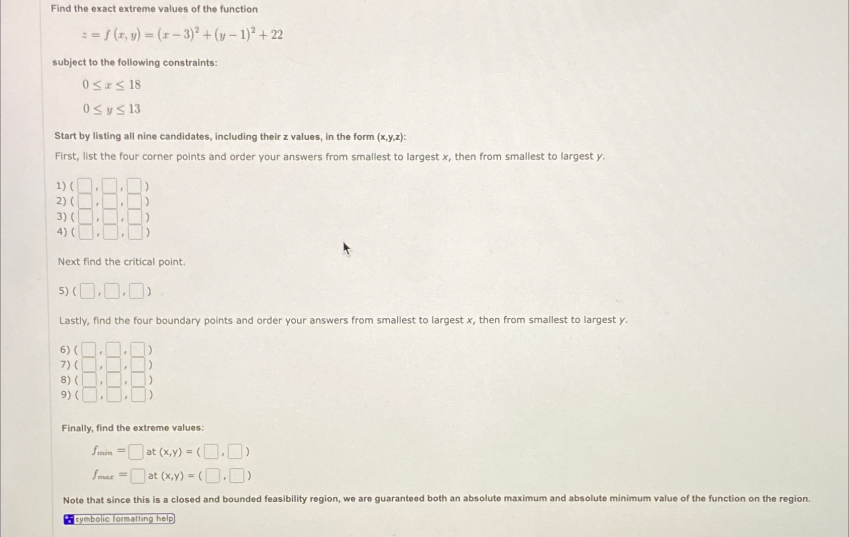 Solved Find the exact extreme values of the | Chegg.com