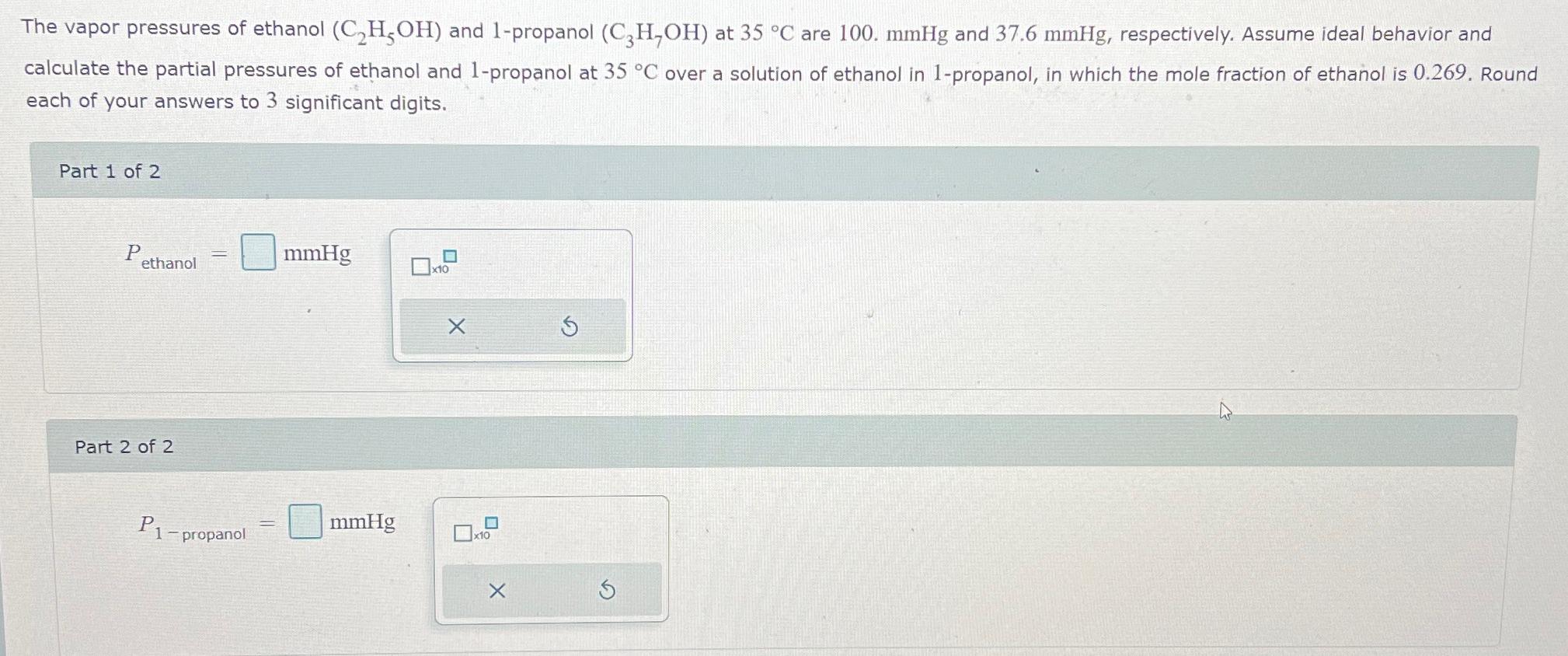 Solved The vapor pressures of ethanol (C2H5OH) ﻿and | Chegg.com