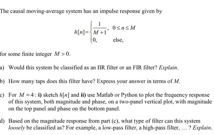 Solved The causal moving-average system has an impulse | Chegg.com