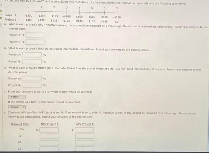 Solved a. writ is each project's NPV? Negative values, if | Chegg.com