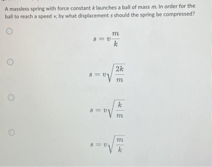 Solved A massless spring with force constant k launches a | Chegg.com