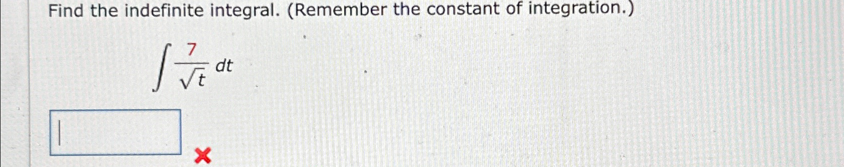 Solved Find the indefinite integral. (Remember the constant | Chegg.com